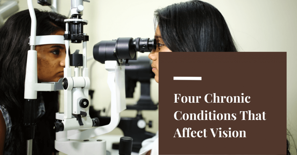 Four Chronic Conditions That Affect Vision | Sri Ramakrishna Hospital