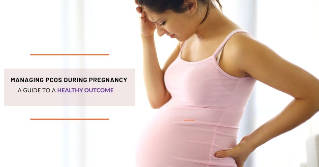 Pregnancy with PCOS: Risks, Treatments, and Outcomes | Sri Ramakrishna ...