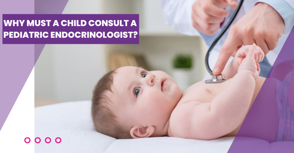 Why Must a Child Consult a Pediatric Endocrinologist? | Sri Ramakrishna ...