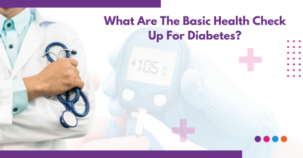 What Are The Basic Health Check Up For Diabetes? | Sri Ramakrishna Hospital