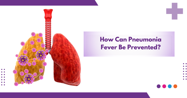How Can Pneumonia Fever Be Prevented?