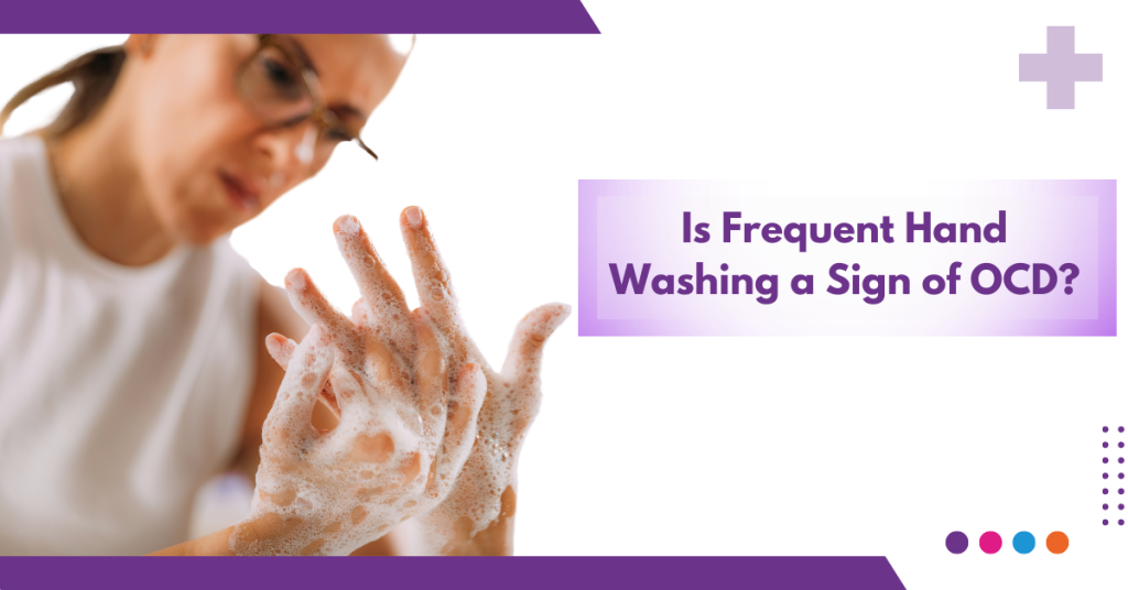 Is Frequent Hand Washing a Sign of OCD?