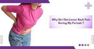 Why do I get lower back pain during my period