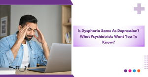 Is Dysphoria Same As Depression? What Psychiatrists Want You To Know ...